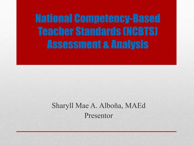 N.C.B.T.S.-National Competency-Based Teacher's Standard (2013) | PPTX