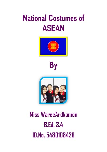 Traditional dress of 10 countries in asean | PDF