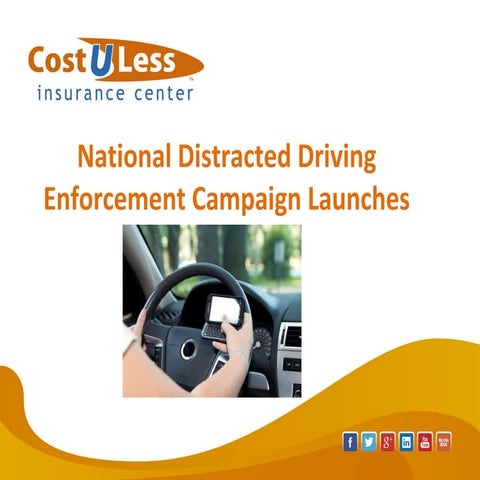 National Distracted Driving Enforcement Campaign Launches | PPT
