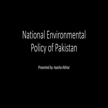 National Environmental Policy of Pakistan | PPTX