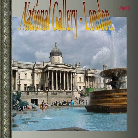 National gallery London (part 16) | PPS