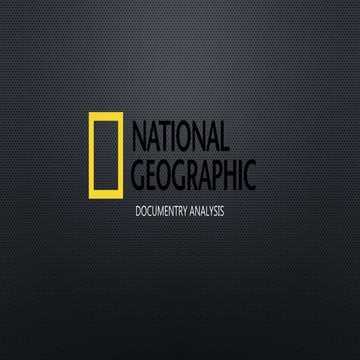 national geographic documentary analysis for media studies blog | PPT