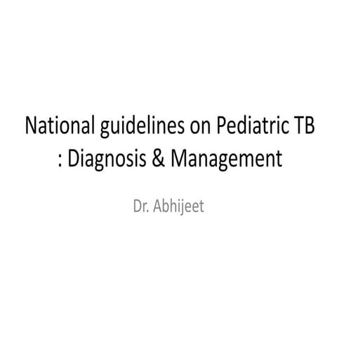National guidelines on pediatric TB | PPTX | Infectious Diseases ...