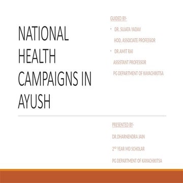 NATIONAL HEALTH CAMPAIGN IN AYUSH...pptx