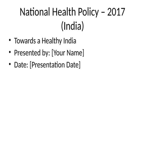 National_Health_Policy_2017_Presentation.pptx