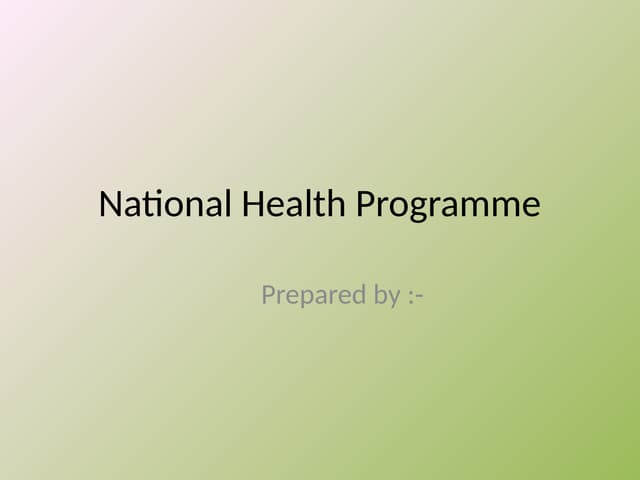 National health programme | PPTX