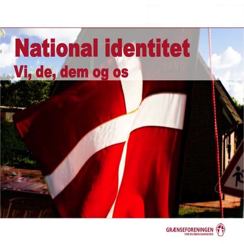 National identitet vi, de, dem og os | PPTX