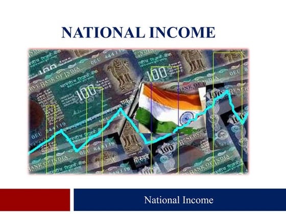 National income: concept, methods, Importance and challenges | PPTX