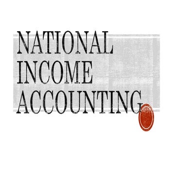 National income accounting | PPT