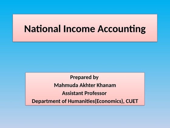 NATIONAL INCOME PPT | PPTX | Business | Business and Finance
