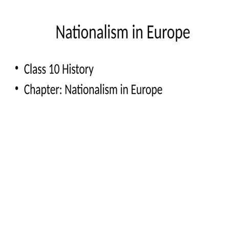 Nationalism_in_Europe_Class_10.pptx history chapter 1 | PPTX