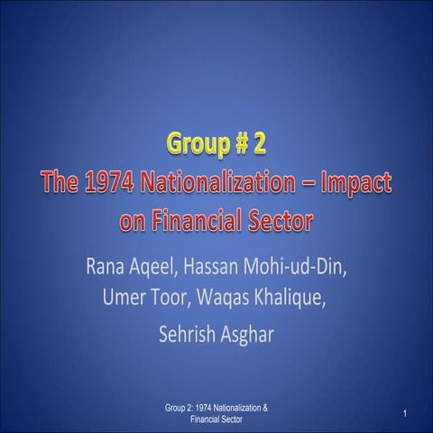 Nationalization of financial sector pakistan 1974 | PPT
