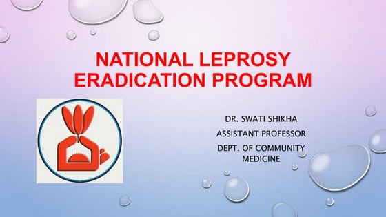 National Leprosy Eradication Programme (NLEP) | PPTX