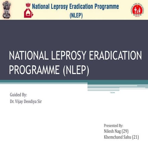 National leprosy eradication programme (nlep) | PPTX