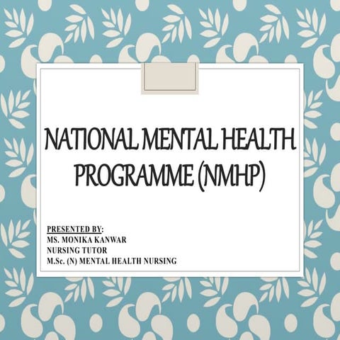 NATIONAL MENTAL HEALTH PROGRAMME | PPT