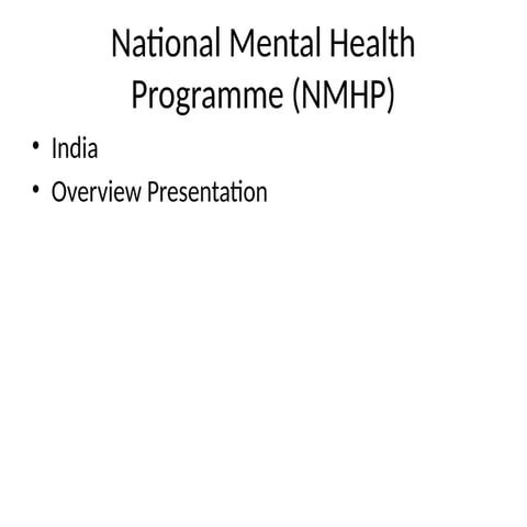 National mental health program (NMHP) | PPTX