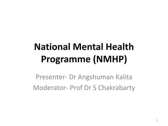 National Mental Health Programme (NMHP) | PPT