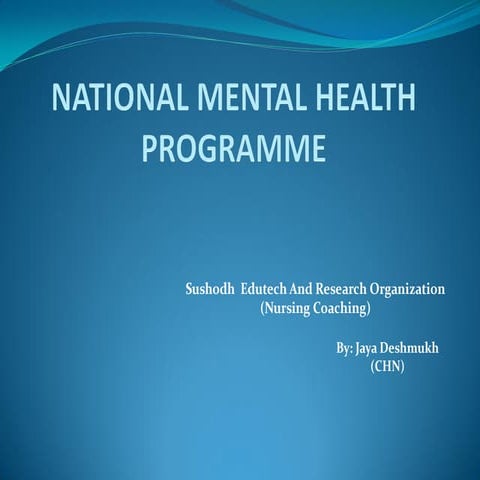 NATIONAL MENTAL HEALTH PROGRAMME | PPT