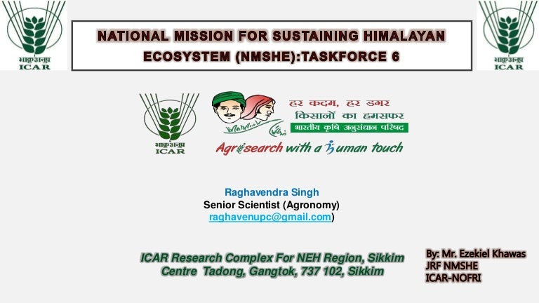 National mission for sustaining himalayan ecosystem (nmshe) ppt