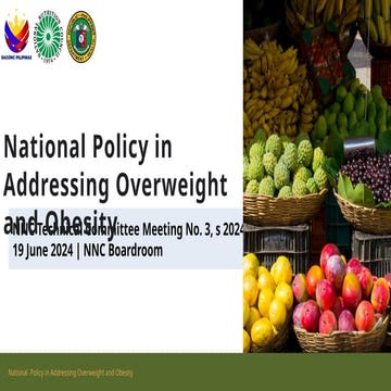 National Policy in Addressing Overweight and Obesity_19 June 24 TC.pptx