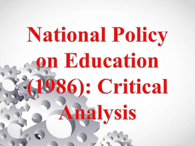 National Policy On Education-1986 (Objectives And Major Recommendations).pptx