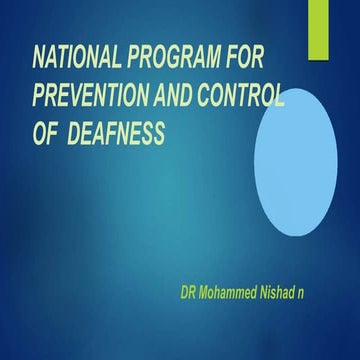 National programme for prevention and control of deafness - NPPCD | PPTX