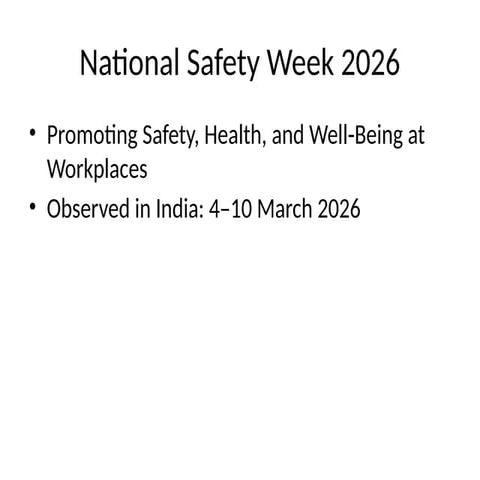 National Safety Week 2024 ppt by Neeraj Rai.pptx