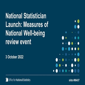 National Statistician Launch: Measures of National Well-being ...
