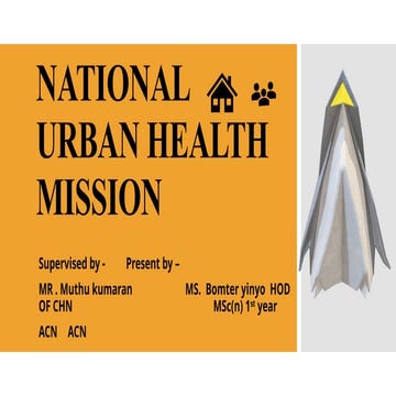 NATIONAL URBAN HEALTH MISSION. pptxxx CHN | PPTX