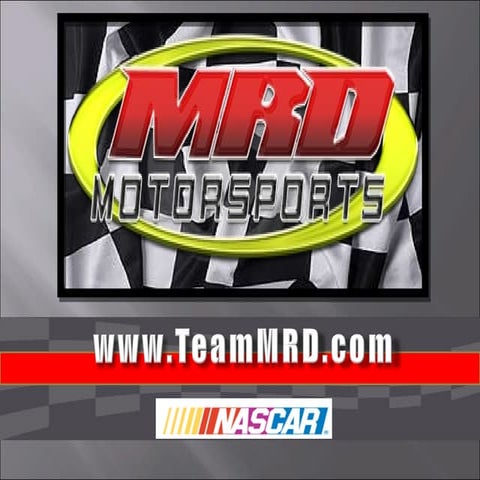 NASCAR Team MRD Motorsports Sponsorship Presentation | PPT