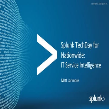 Splunk IT Service Intelligence for Nationwide | PPT