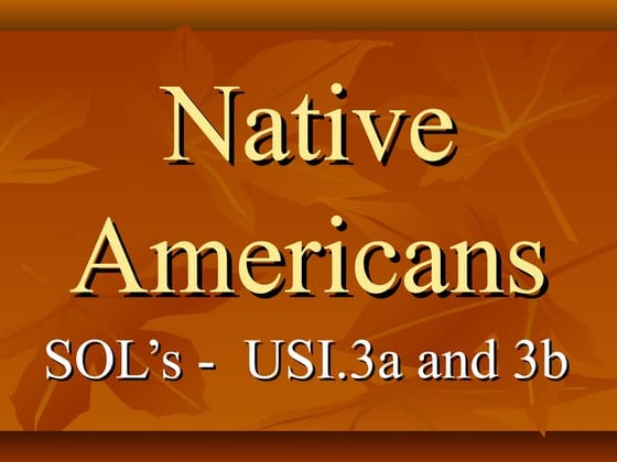 How Did The Native Americans Adapt To Their | PPTX