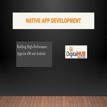 What are the Benefits of IDEs for Native App Development? | PPTX