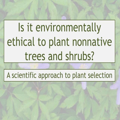 Native vs. nonnative woody plants | PPT
