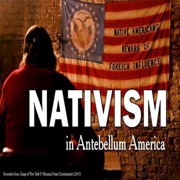 Nativism in Antebellum America (AP US History) | PPT