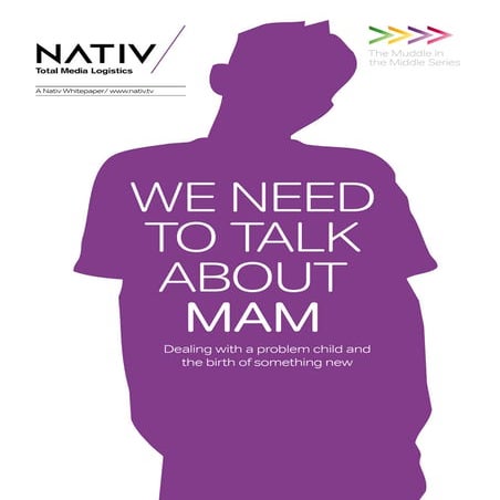 We Need to Talk about MAM | PDF