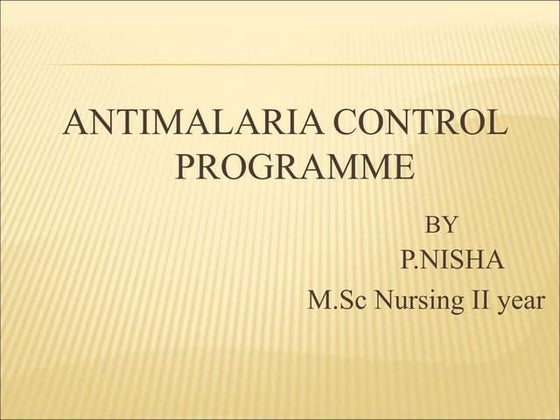 National malaria control programe | PPT