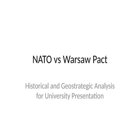NATO_vs_Warsaw_Pact_University_Presentation.pptx