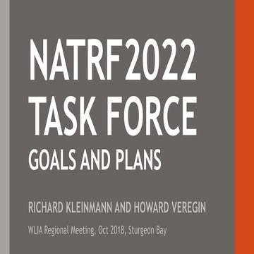 Wisconsin NATRF2022 Task Force: Goals and Plans | PPTX
