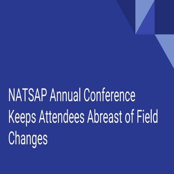 Natsap annual conference keeps attendees abreast of field changes | PPT