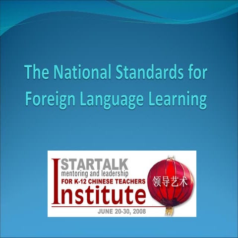 National Standards for Foreign Language Learning | PPT
