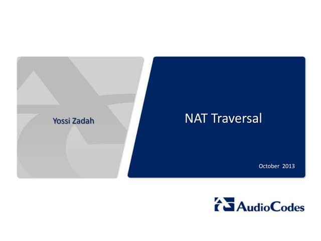 Nat traversal in WebRTC context | PPT Nat traversal in WebRTC context | PPT