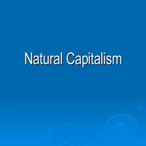 Natural Capitalism | PPT
