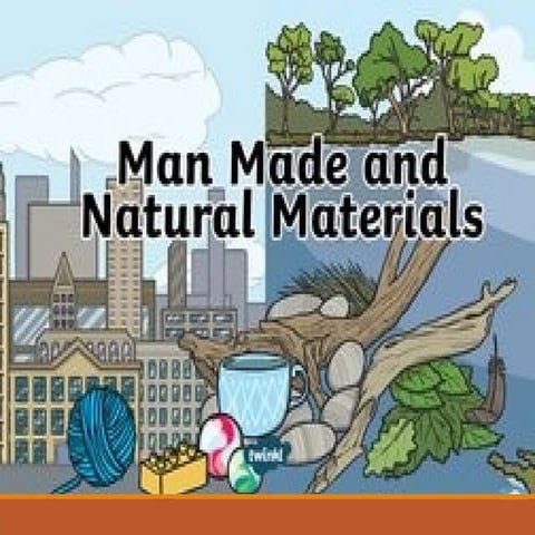 Natural and manmade materials | PPTX