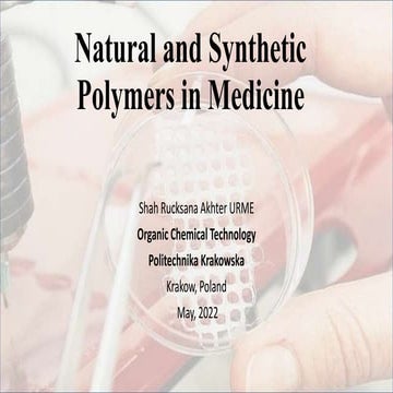 Natural And Synthetic Polymers In Medicine Ppt [autosaved] Pptx