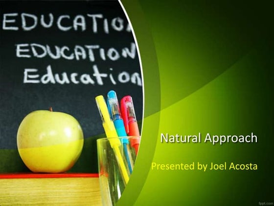 The Natural Approach | PPT