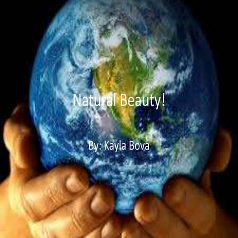 Natural beauty! project | PPTX