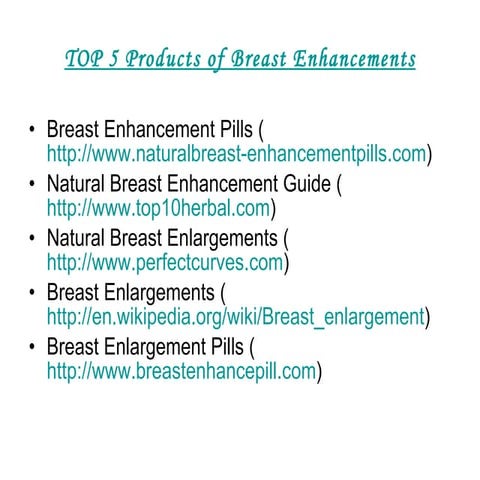 Top Five Natural Breast Enhancement Pills | PPT