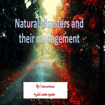 Natural disaster and their management | PPTX