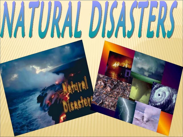 Natural Disaster project . | PPTX | Weather | Science
